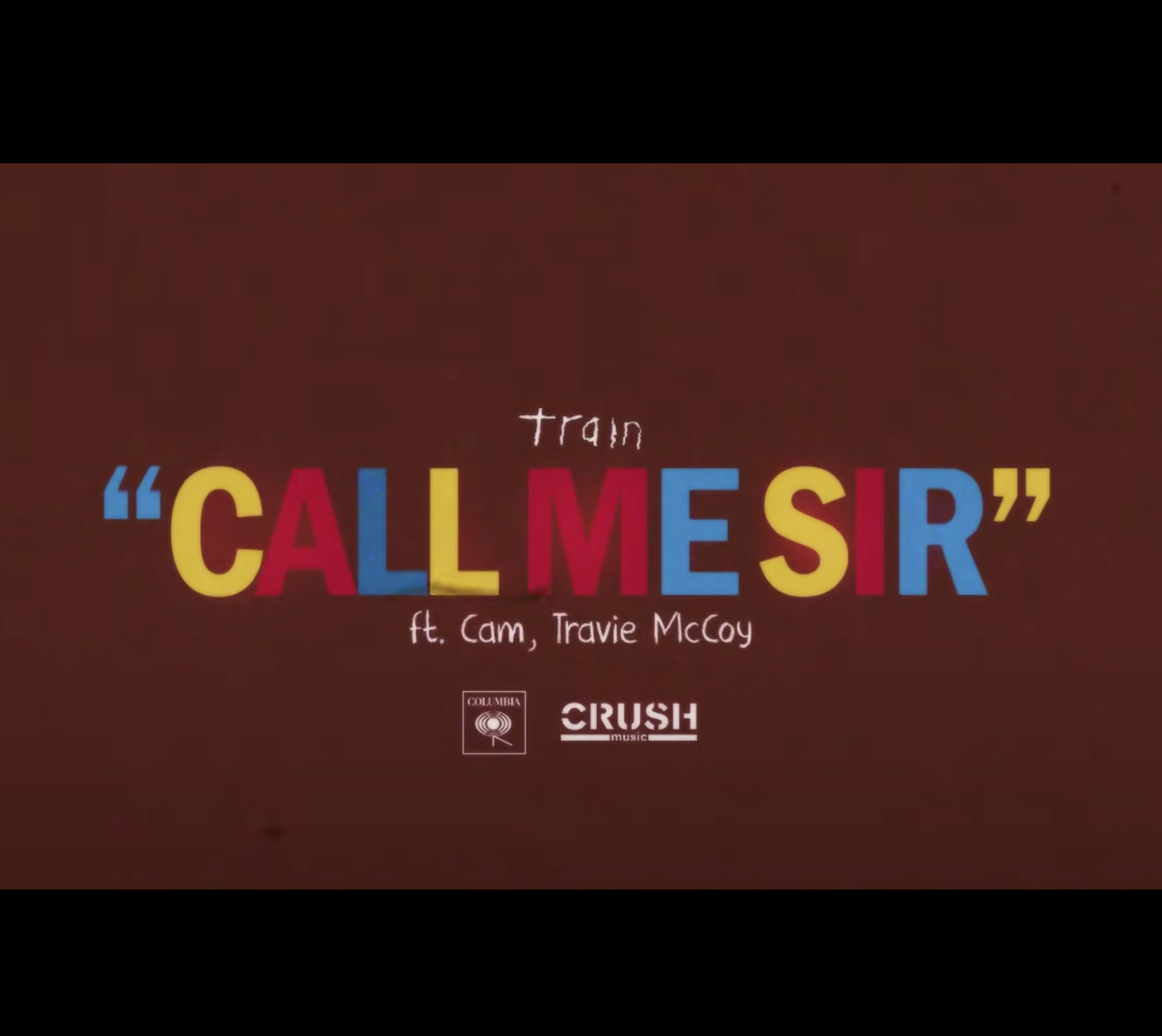 NEW CALL ME SIR VIDEO - OUT TODAY! – Train